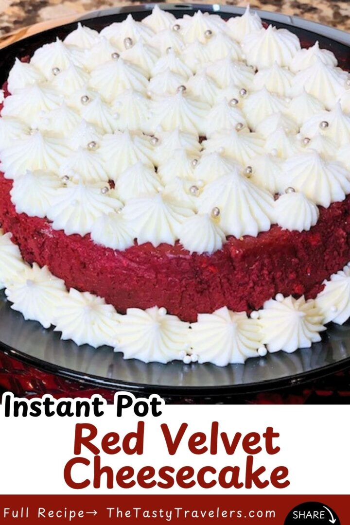 Instant Pot Red Velvet Cheesecake - The Tasty Travelers