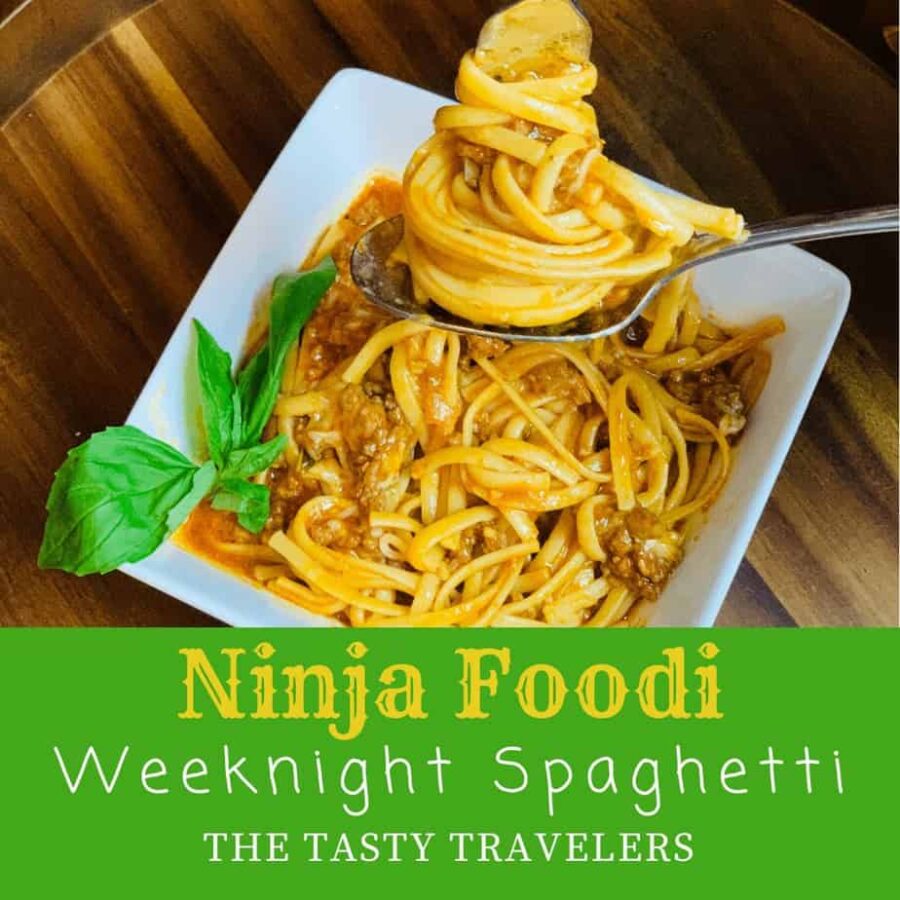 Ninja Foodi Spaghetti - The Tasty Travelers™