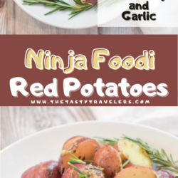 Ninja Foodi Red Potatoes with Rosemary and Garlic - The Tasty Travelers