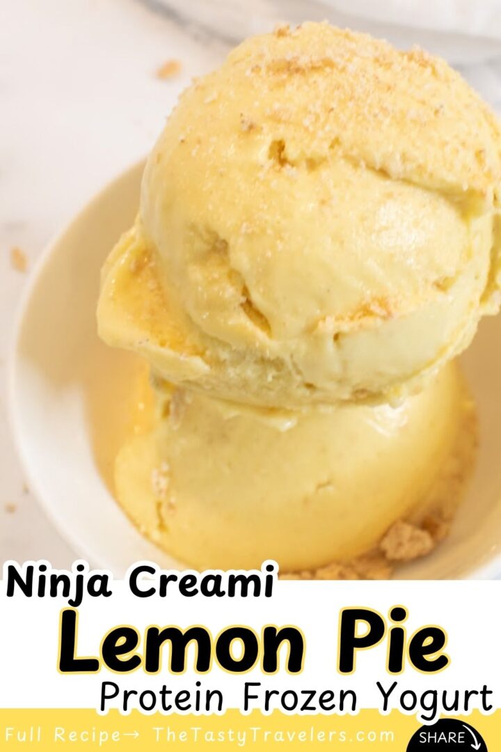 Ninja Creami Lemon Pie Protein Frozen Yogurt - The Tasty Travelers
