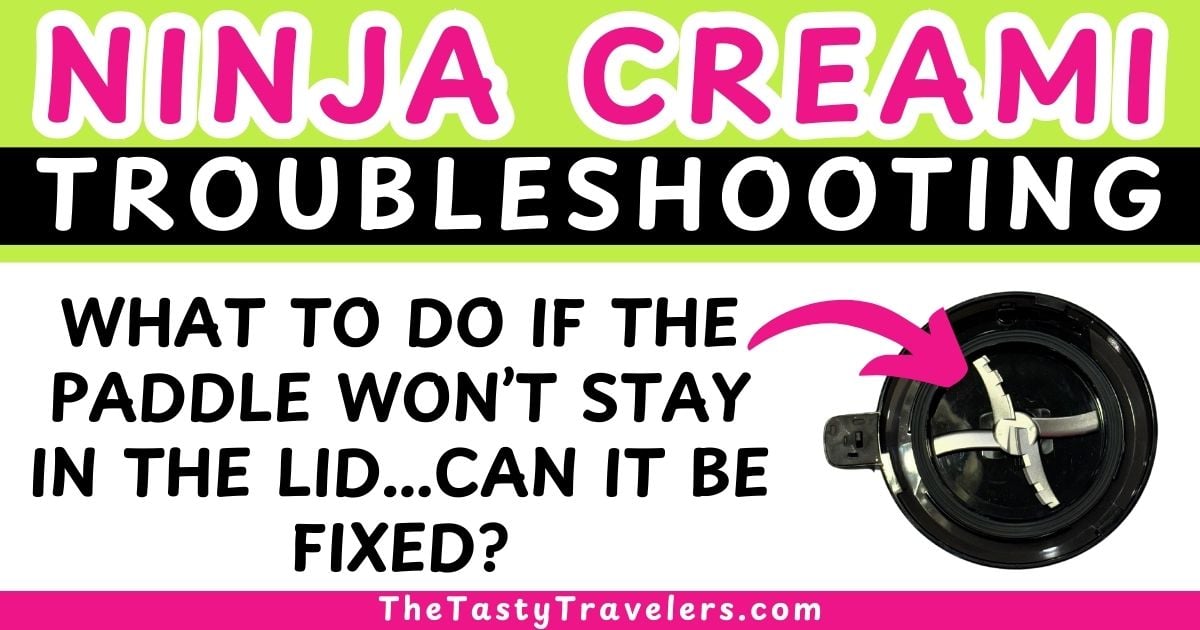 What to do if the Ninja Creami paddle won’t stay in the lid... - The ...